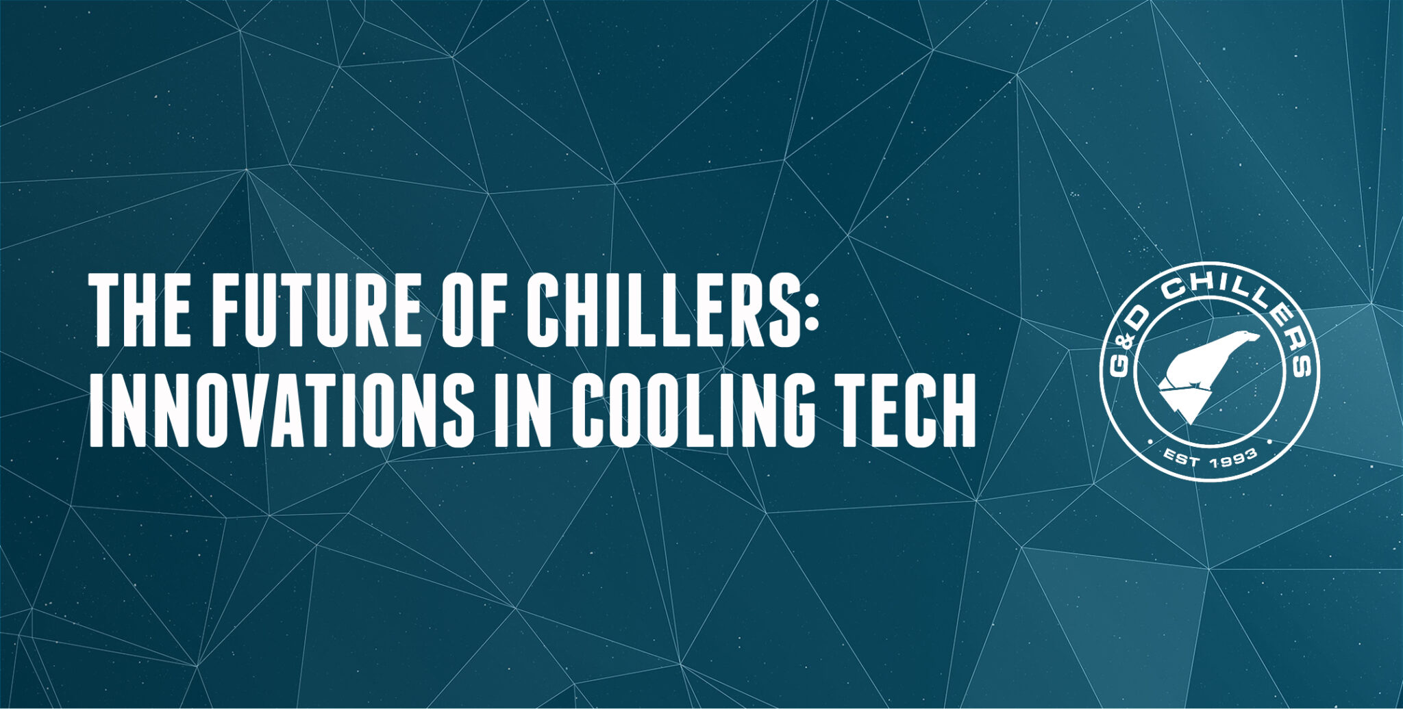 Basic Refrigeration Archives | G&D Chillers