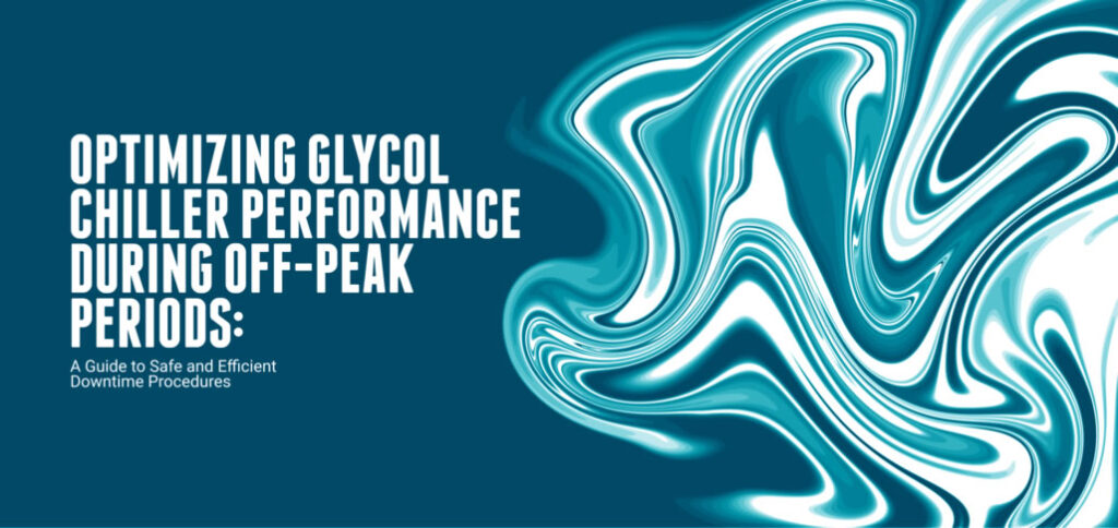 Optimizing Glycol Chiller Performance During Off-Peak Periods | G&D ...